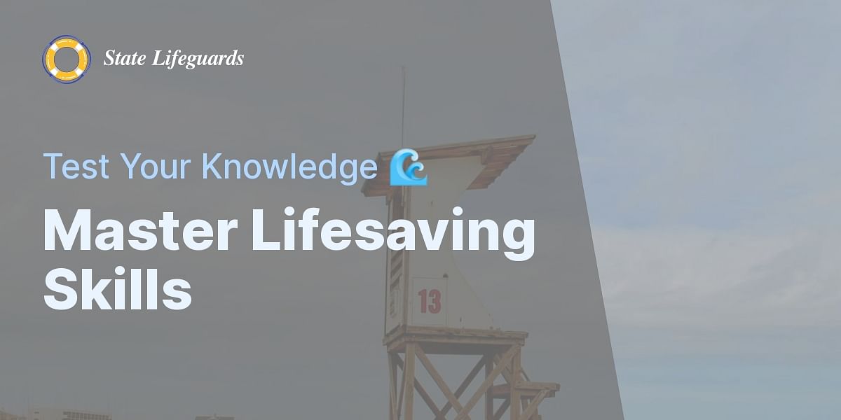 Lifeguard Certification Class Knowledge Test State Lifeguards